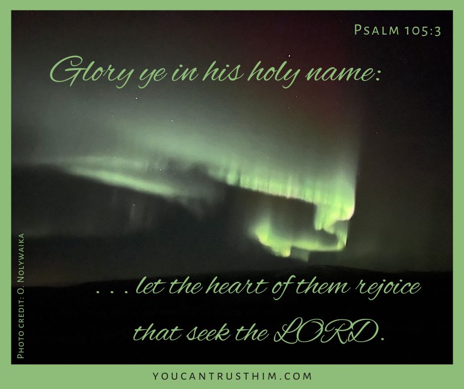 No Other Name: Psalm 105:3 – You Can Trust Him