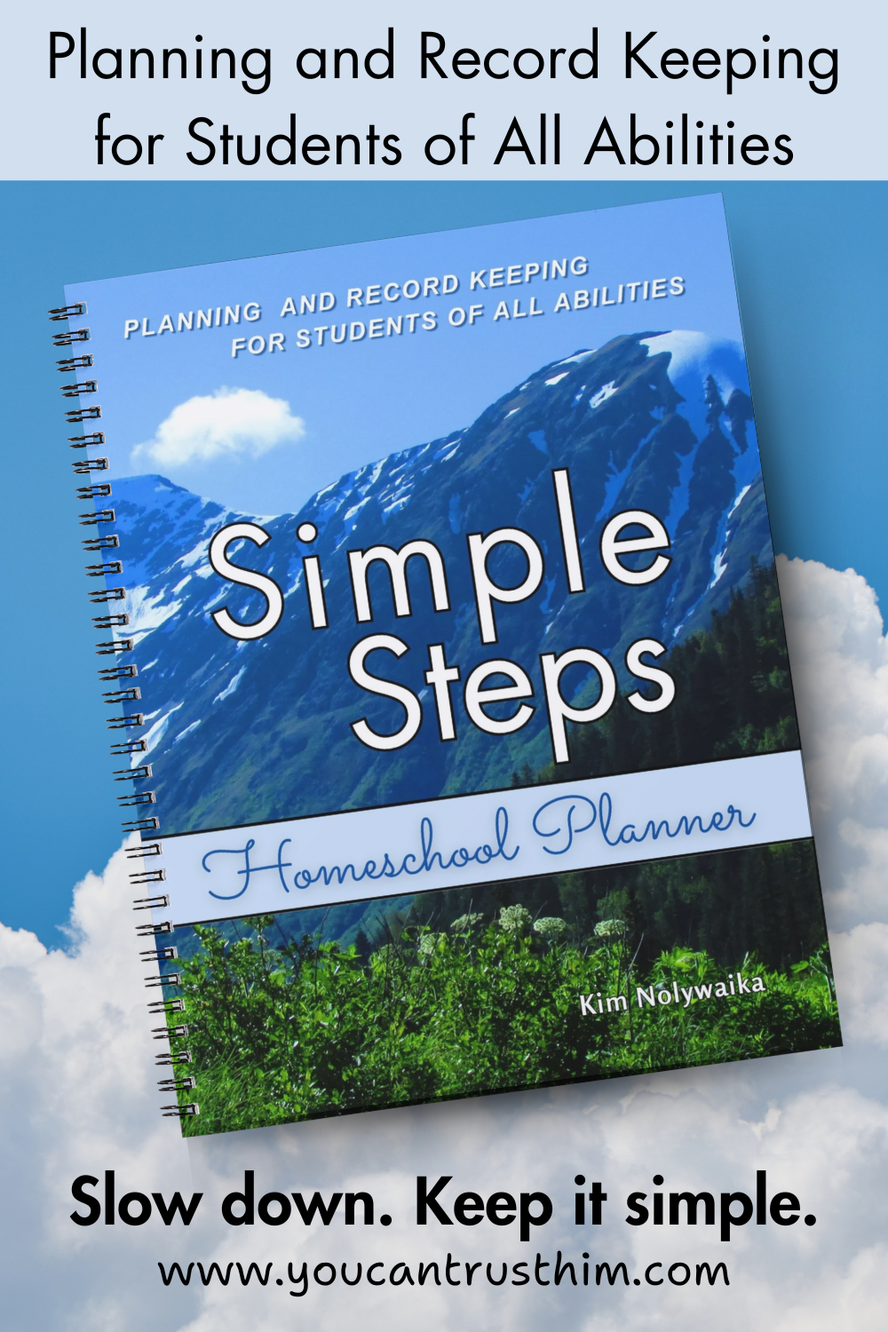 Simple Steps Homeschool Planner – You Can Trust Him